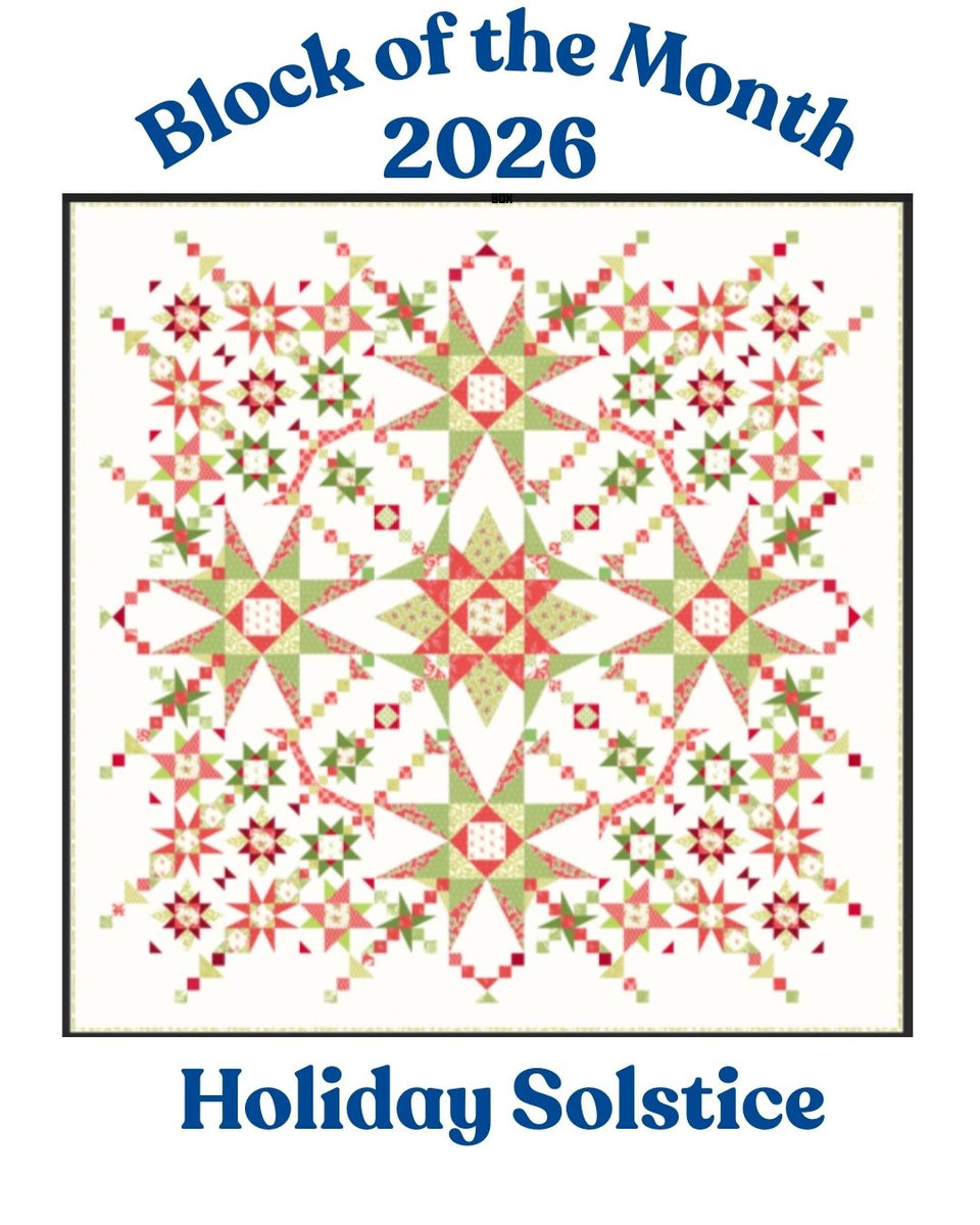 Class - Holiday Solstice - 2026 Block of the Month – Watergirl Quilt Co.